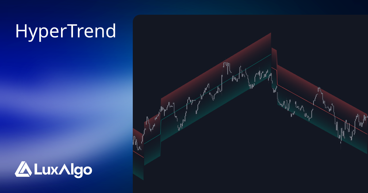 HyperTrend | Trading Indicator | LuxAlgo