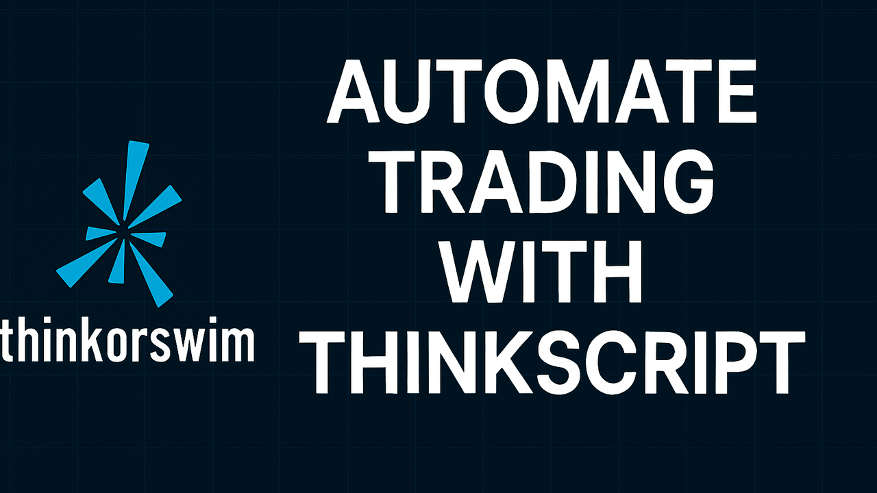 ThinkScript Coding: Automate Your Thinkorswim Edge